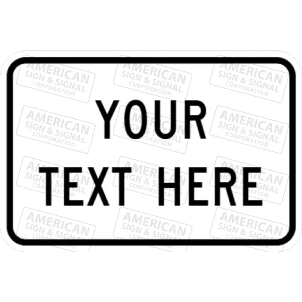 18x12 Horizontal Customizable Sign