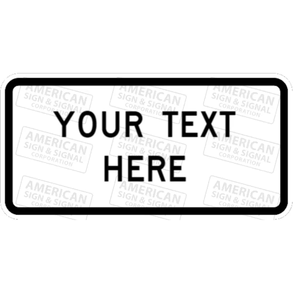 24x12 Customizable Sign