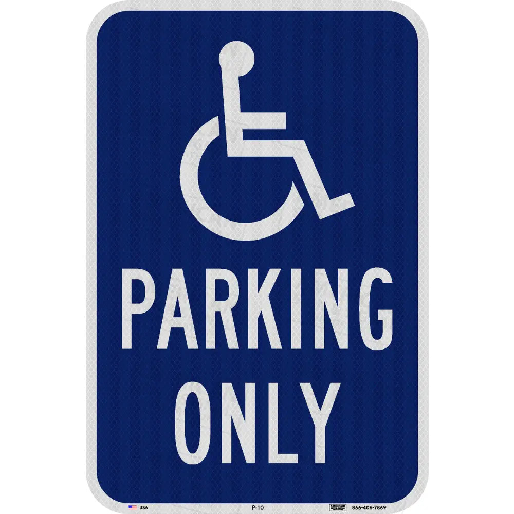 Federal Handicapped Parking Only ADA Accessible Sign P-10 R99