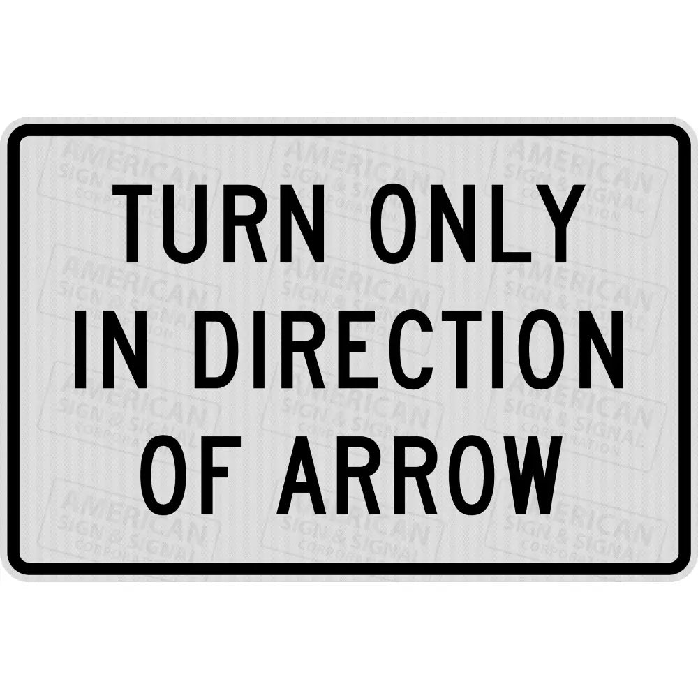 IA-23-1P Turn Only in Direction of Arrow Sign