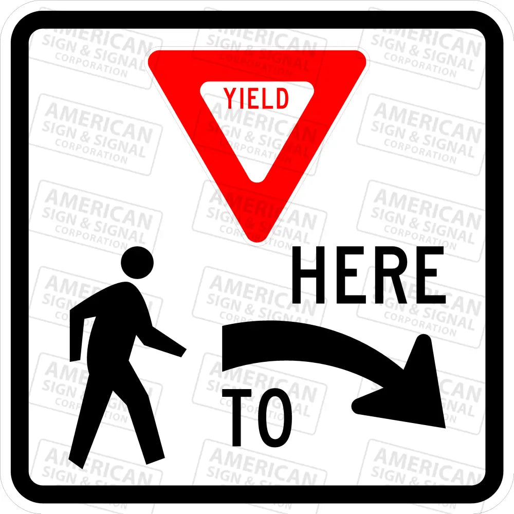 R1-5 Yield Here to Pedestrians Sign