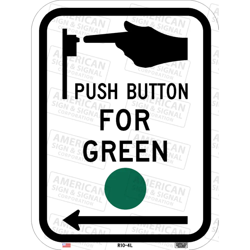 R10-4 Push Button for Green Sign