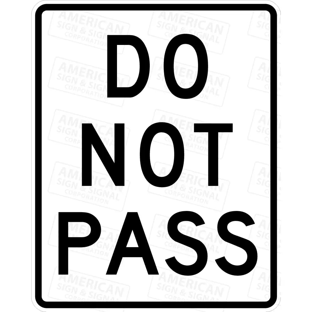 R4-1 Do Not Pass Sign